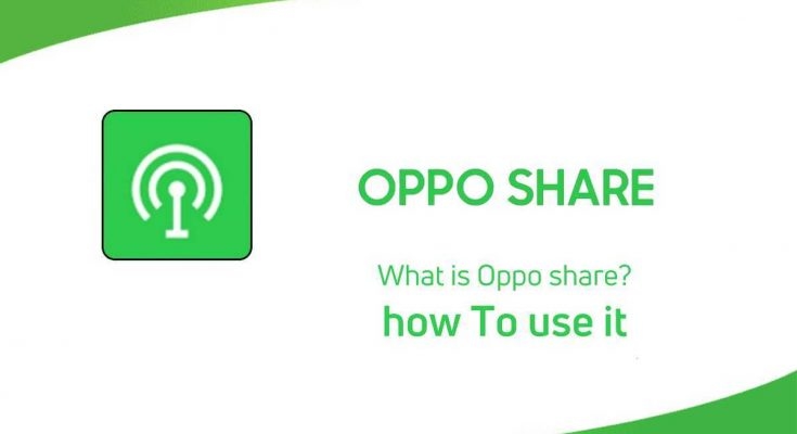 What Is Oppo Share? How To Use It?